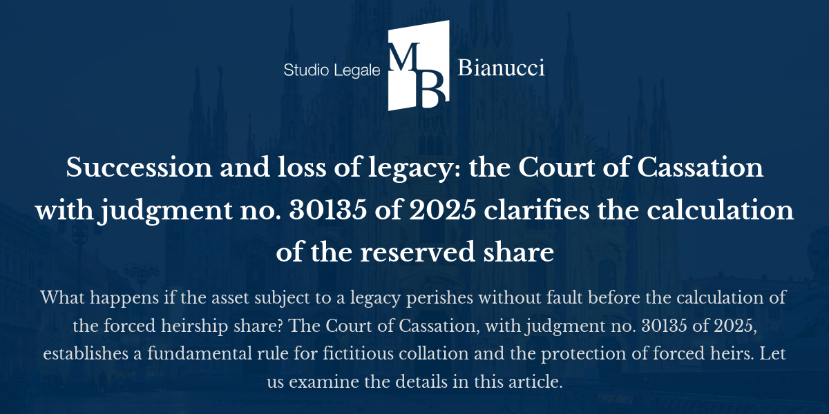 Succession and loss of legacy: the Court of Cassation with judgment no ...