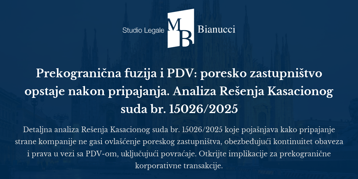 Prekogranična fuzija i PDV: poresko zastupništvo opstaje nakon ...