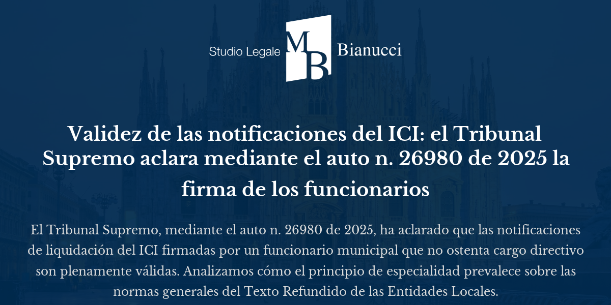 Validez de las notificaciones del ICI: el Tribunal Supremo aclara ...