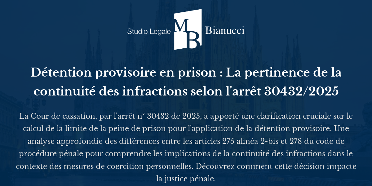 Détention provisoire en prison : La pertinence de la continuité des ...