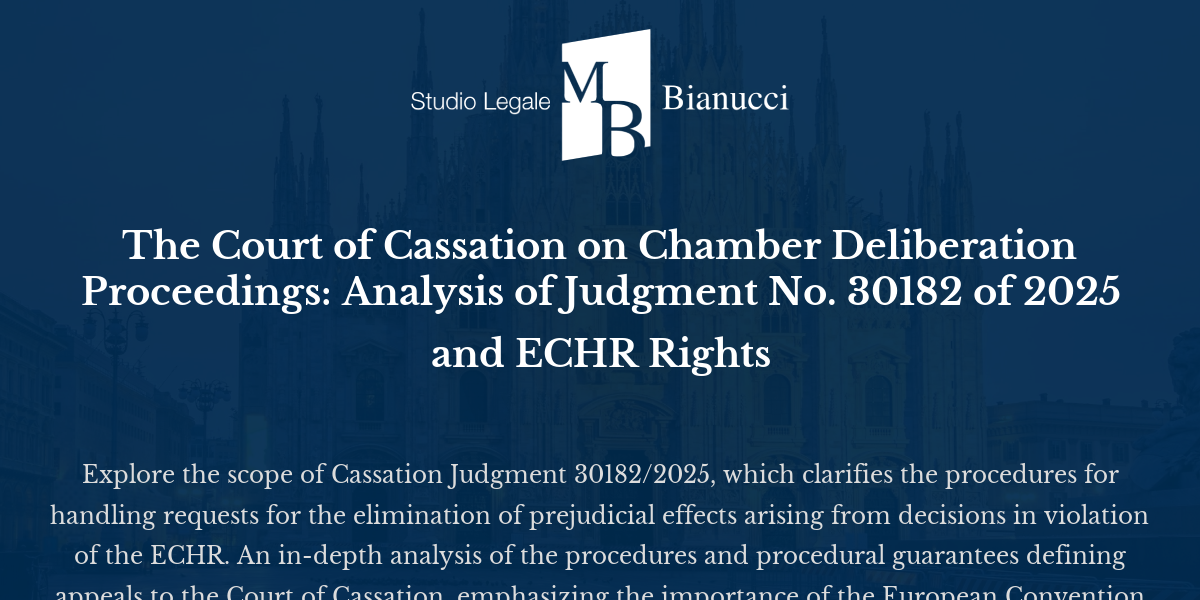 The Court of Cassation on Chamber Deliberation Proceedings: Analysis of ...