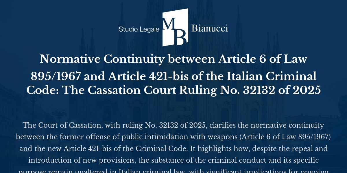 Normative Continuity between Article 6 of Law 895/1967 and Article 421 ...