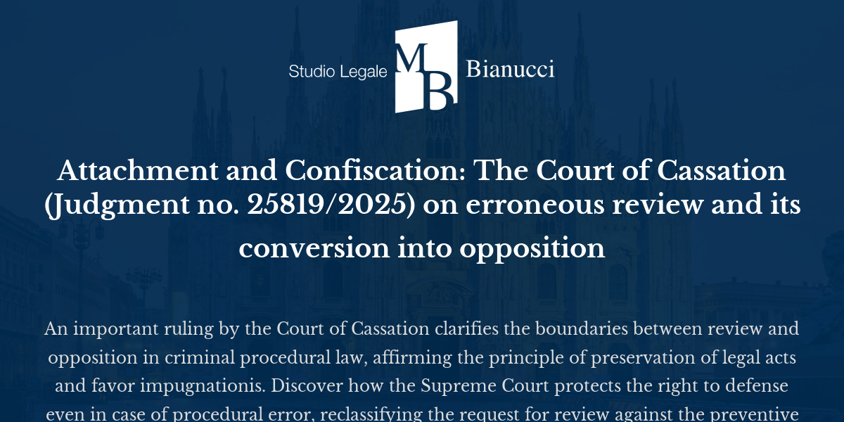 Attachment and Confiscation: The Court of Cassation (Judgment no. 25819 ...