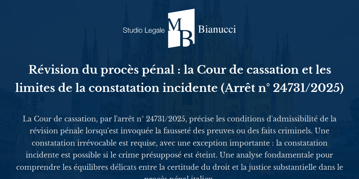 Révision du procès pénal : la Cour de cassation et les limites de la ...