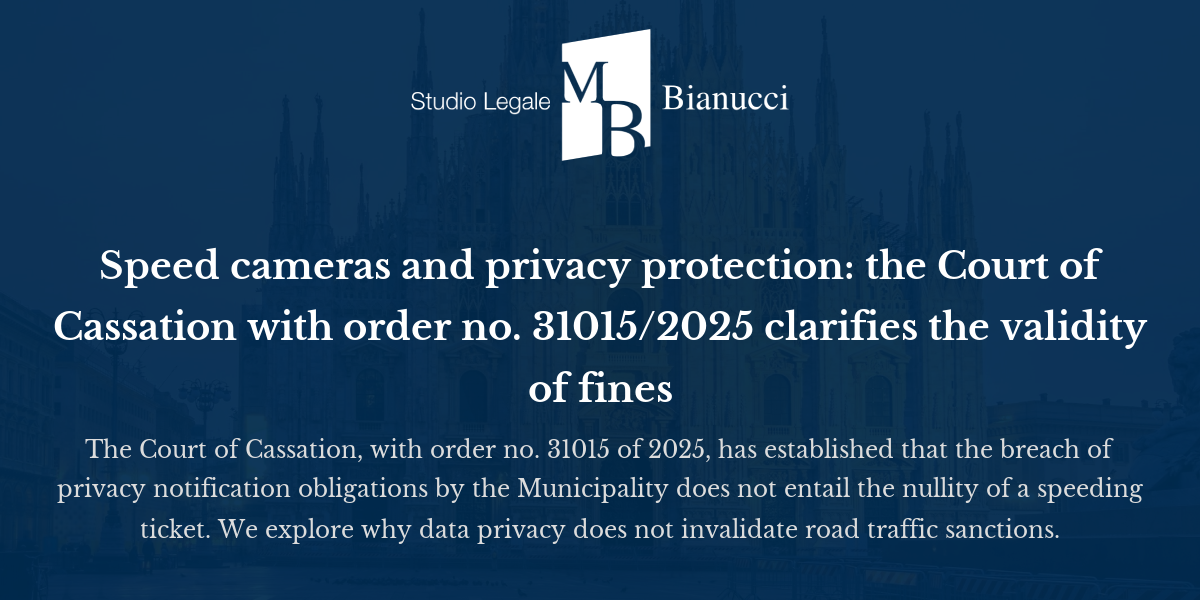 Speed cameras and privacy protection: the Court of Cassation with order ...